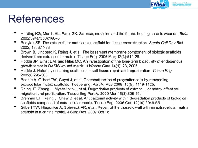 EWMA 2013 - Ep552 - THE USE OF URINARY BLADDER MATRIX (ACELL) IN THE ...