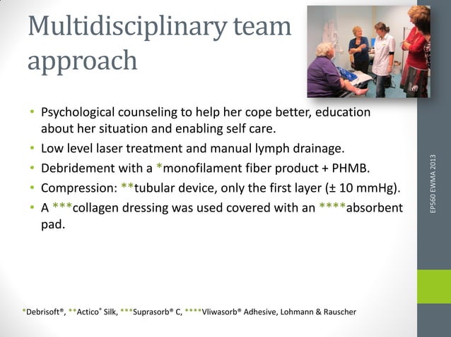 EWMA 2013 - Ep560 - LIVING WITH A VENOUS ARTERIAL LYMPHATIC ULCER FOR ...