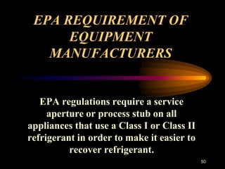 EPA 608 certification and refrigerant handling procedure | PPT