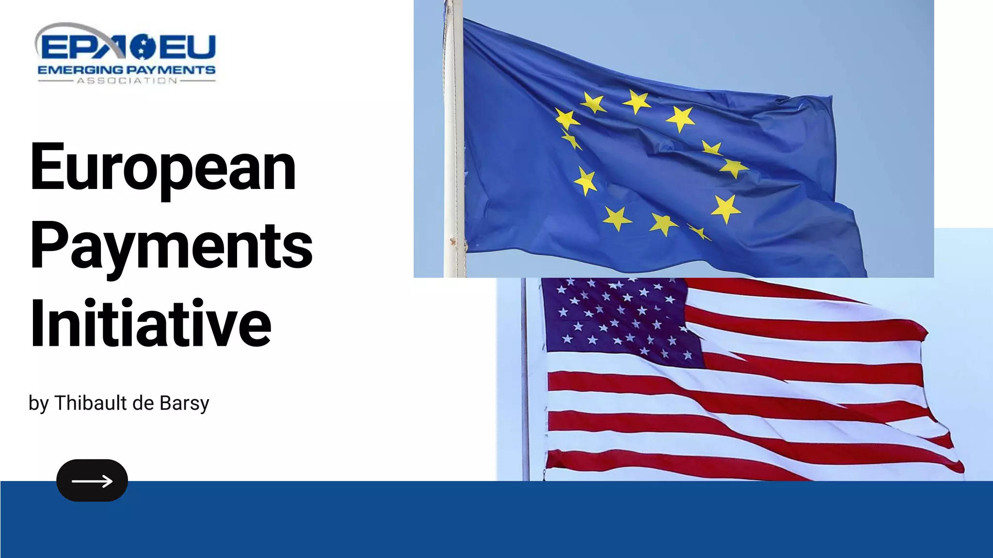 European Payments Initiative Hybrid MeetuUp_ EPA EU _T. de Barsy_210624 ...