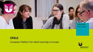 EPALE - European Platform for Adult Learning in Europe | PPT