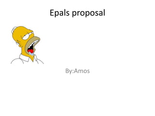 Epals proposal | PPT