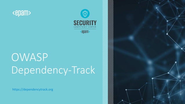 OWASP Dependency-Track Introduction | PPT