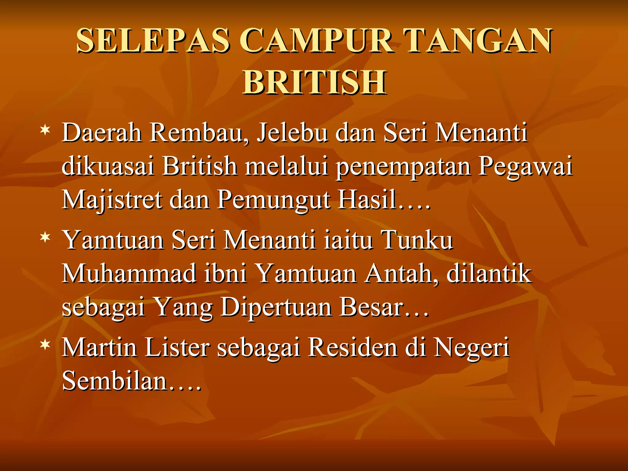 sejarah -->bab 2 ~ Sungai Ujong. | PPT
