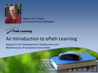E Path Learning Corporate Asap Presentation Short 12.04.09.Master | PPT