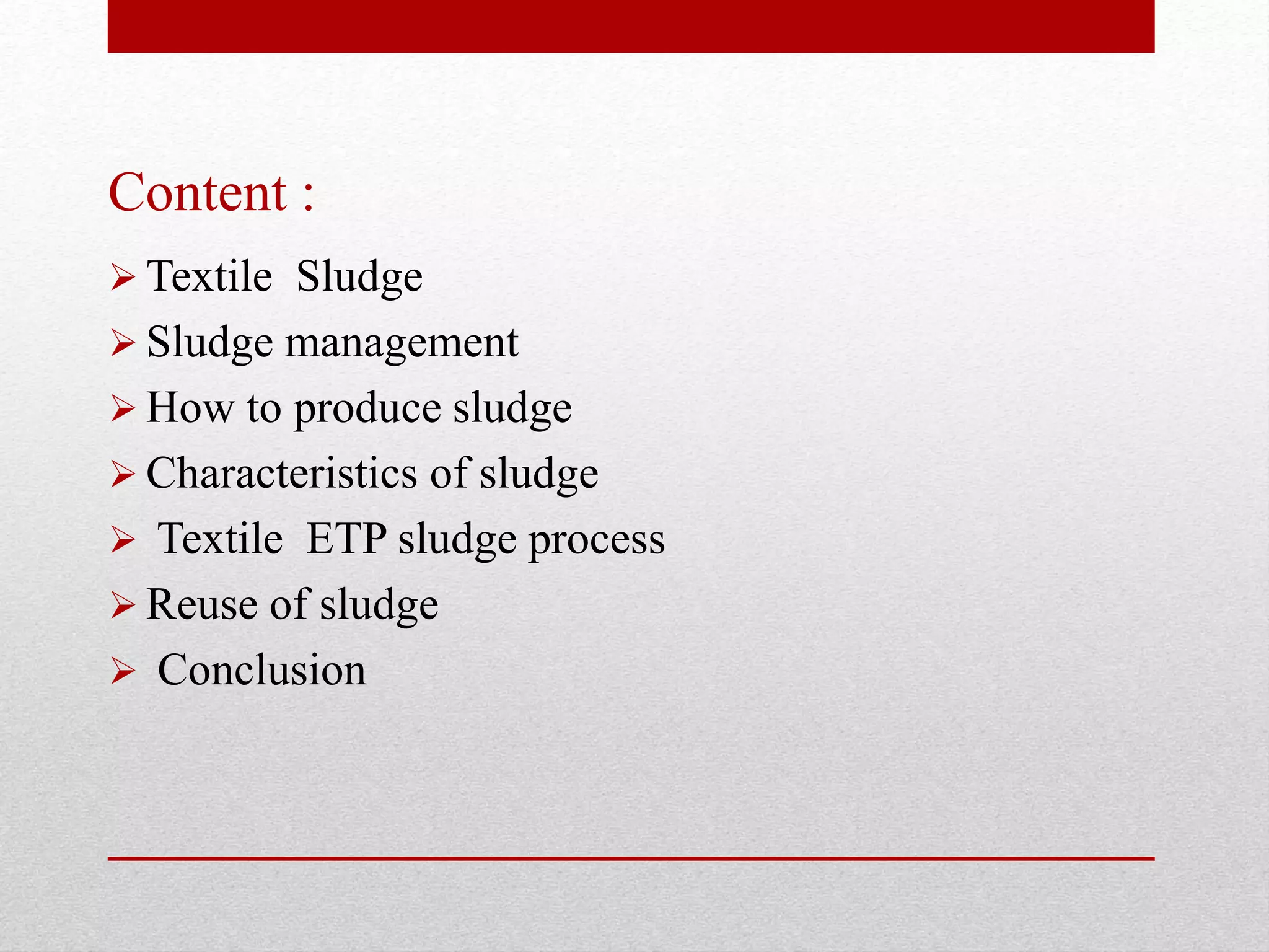 Characteristics of Textile Sludge | PPTX