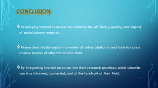 220711130083 SUBHASHREE RAKSHIT Internet resources for social science | PPT