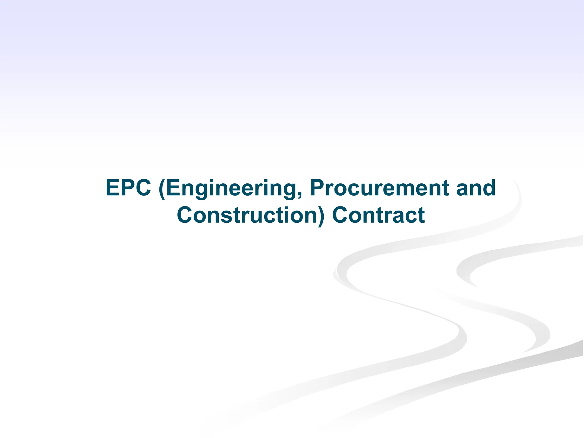 EPC (Engineering, Procurement and Construction) Contract.pdf