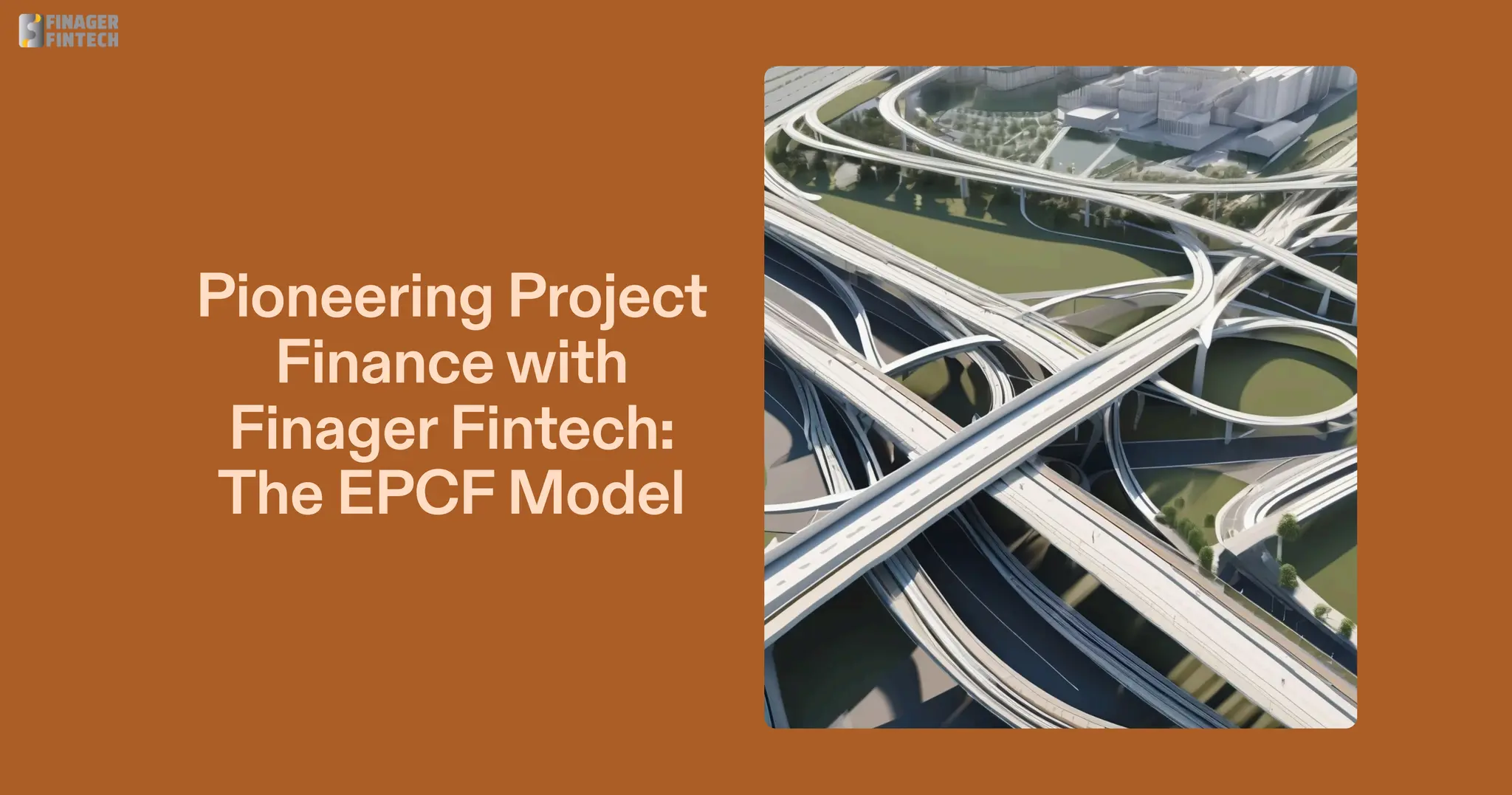 The EPCF Model: Redefining Project Finance with Finager Fintech | PDF
