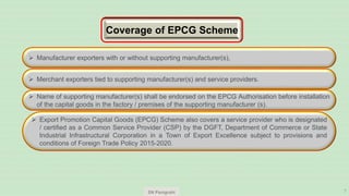 #EPCG Scheme# By SN Panigrahi | PPTX