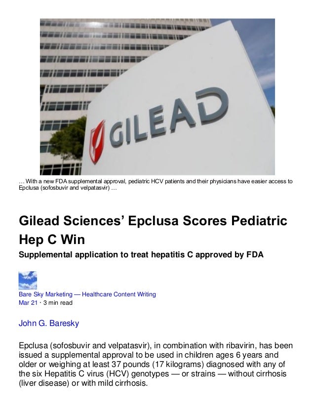 Epclusa From Gilead Gets New Pediatric FDA Approval For Hepatitis C