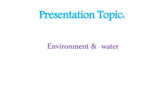 Environment pollution & control | PPT
