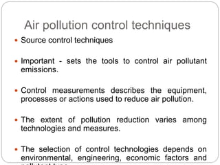 Air Pollution - control methods | PPTX
