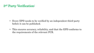 EPD- Creation&Verification for sustainability | PPTX