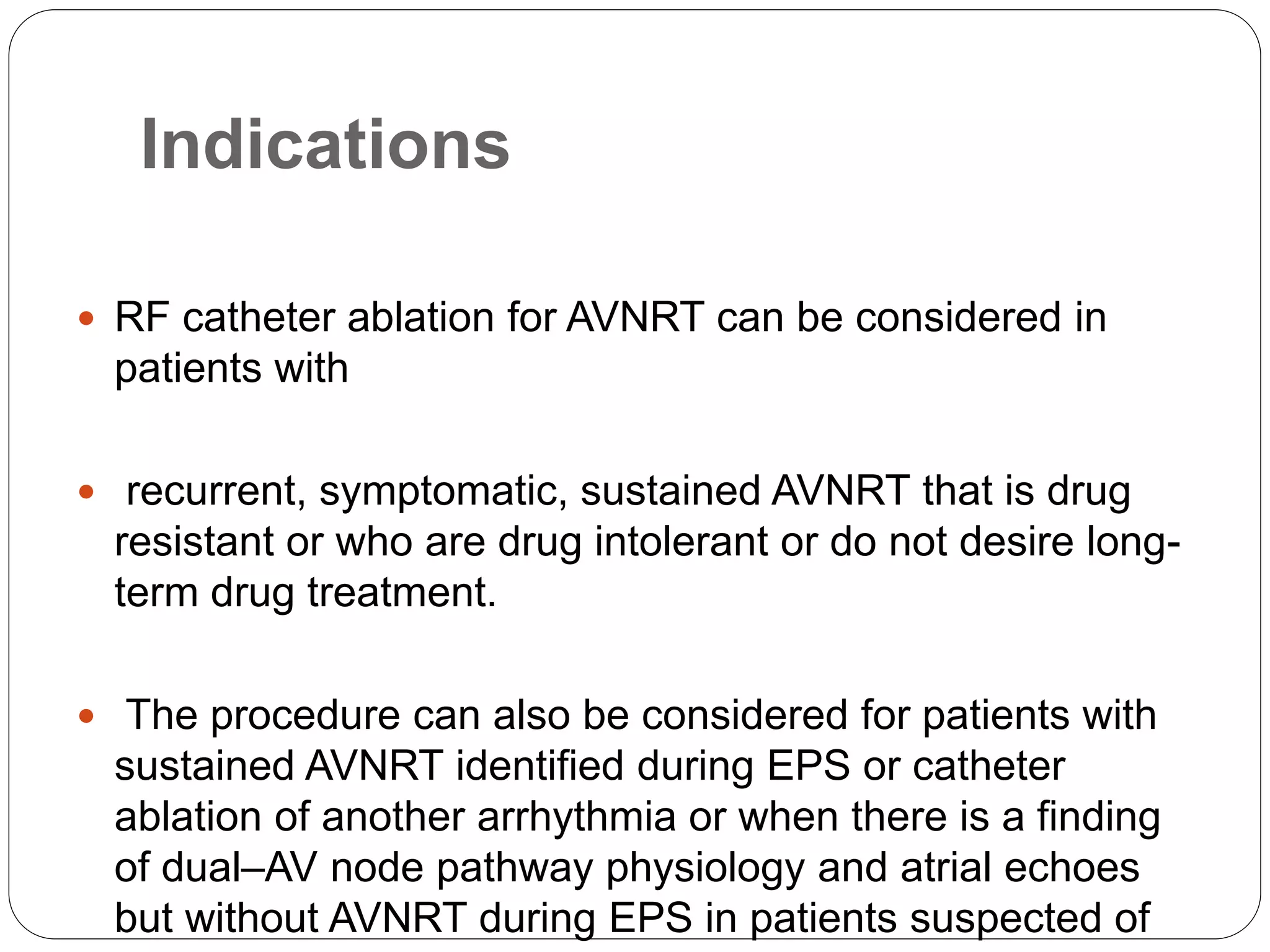 Ep diagnosis and ablation of avnrt | PPTX