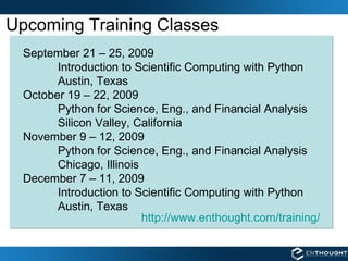Scientific Computing with Python Webinar --- June 19, 2009 | PPT