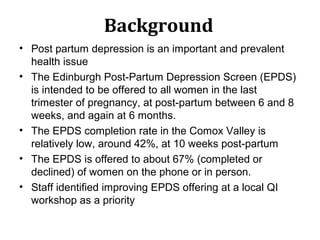 Improving Access to EPDS when Administered by Public Health Nurses | PPT
