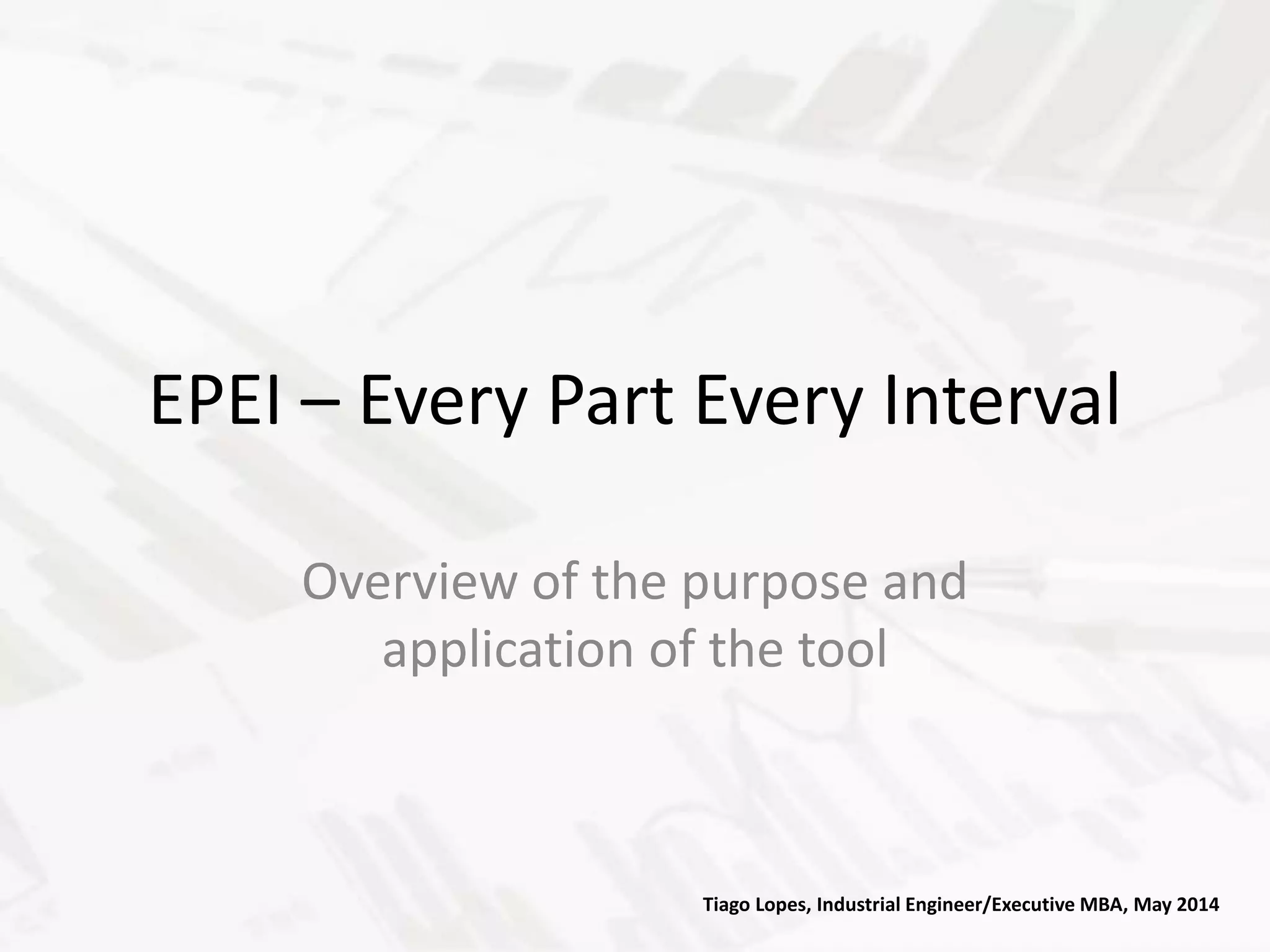 Epei – every part every interval | PPTX