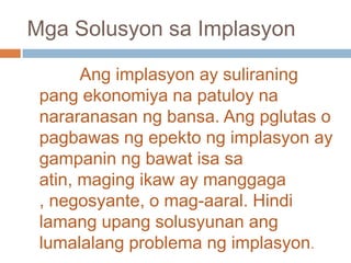 Epekto at solusyon ng implasyon pagobo | PPTX