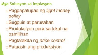 Sanhi aat Epekto ng Implasyon Gr 9.pptx