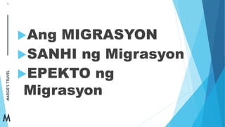 EPEKTO NG MIGRASYON.pptx