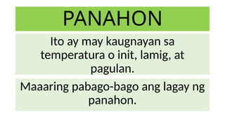 Epekto ng Panahon sa araling panlipunan 2 | PPTX