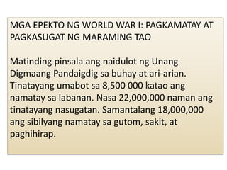 Epekto ng WWI: Pagkasugat at Pagkamatay ng Maraming Tao | PPTX