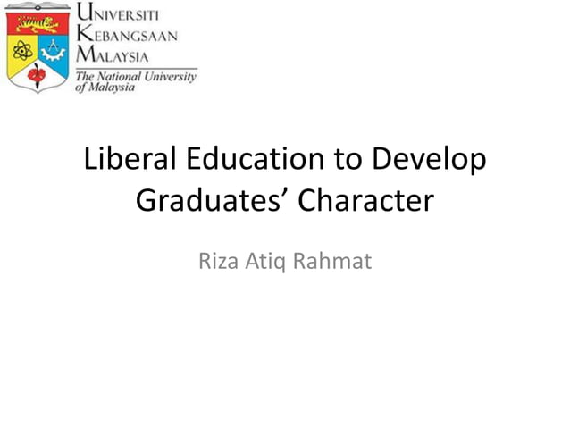 Liberal Education to Develop Students’ Character | PPT