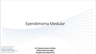 Ependimoma Medular | PPTX