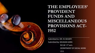 Epf act 1952 | PPTX