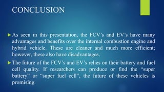 Fuel cell vehicles and electric vehicles in futureby rai asad sahi | PPTX