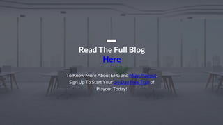 What is EPG & How It Works? | PPTX