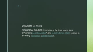 Ma Huang Dried Stems