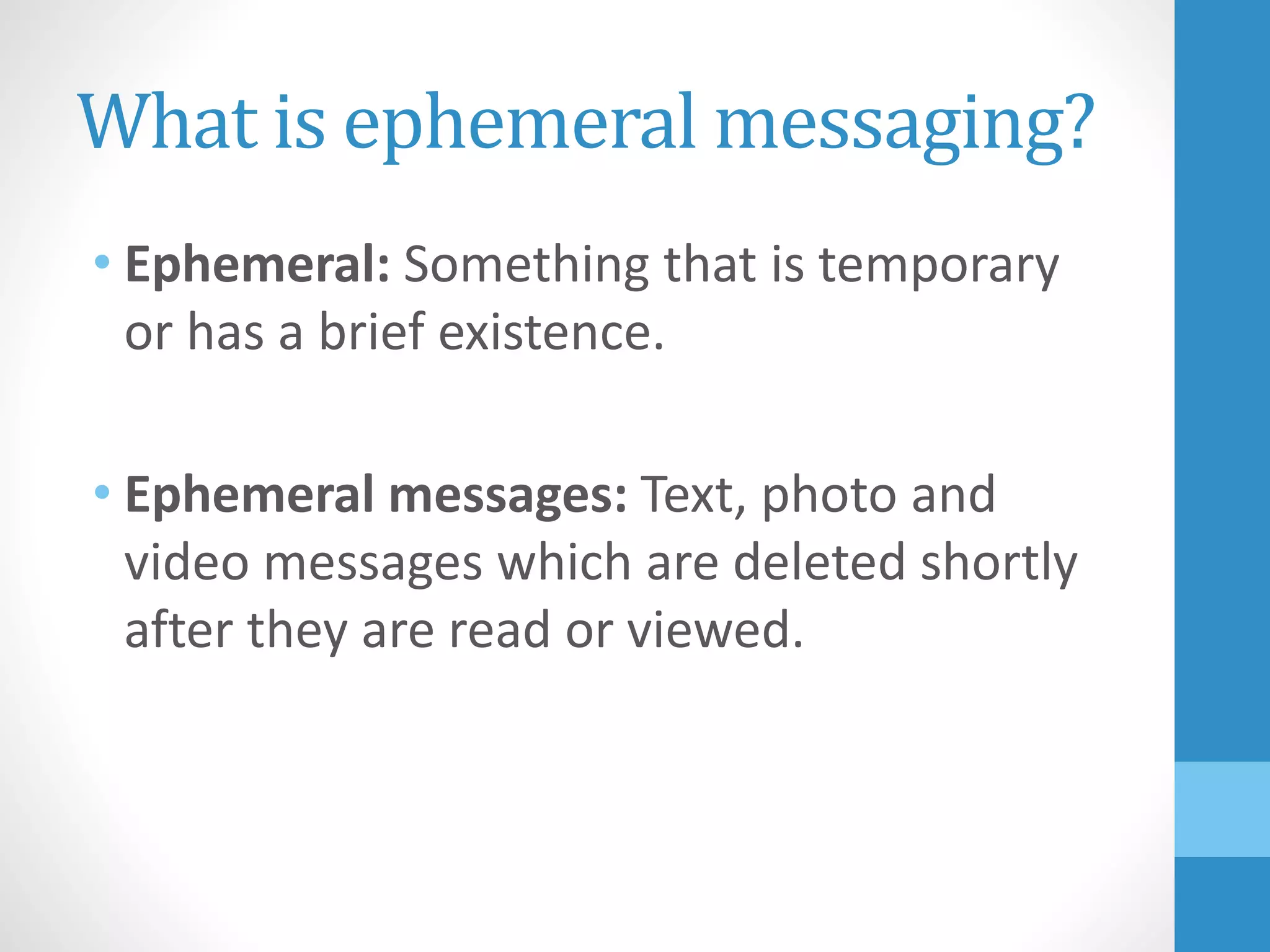 UX of Ephemeral Messaging | PPTX