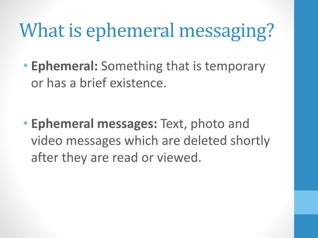 UX of Ephemeral Messaging | PPT
