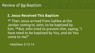 Review of Re-Baptism | PPT