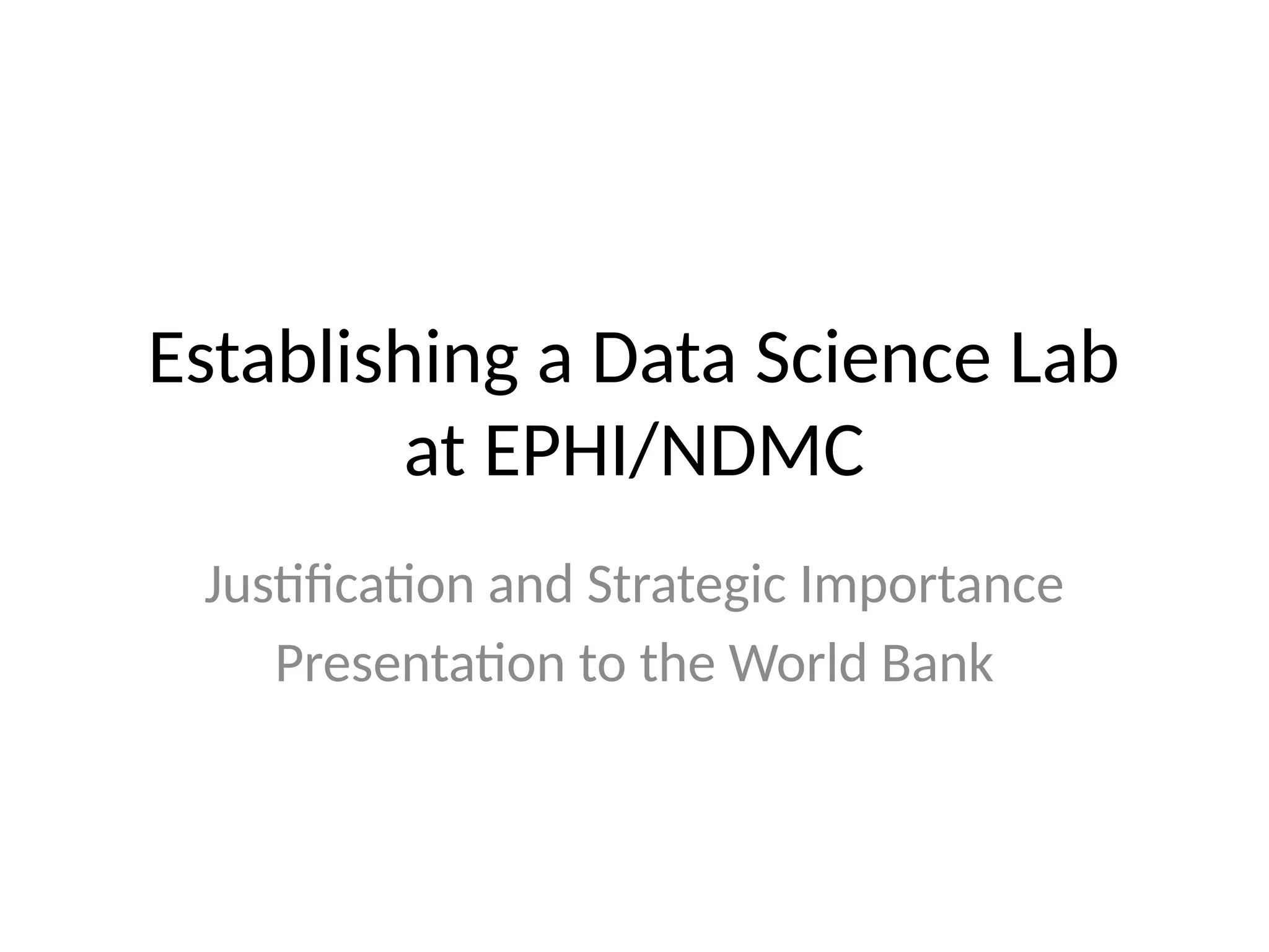 EPHI_DataScienceLab_Justification_Detailed.pptx