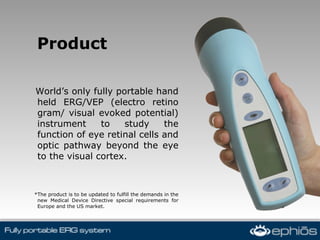 Ephios Handheld Erg&Vep | PPS | Eye and Vision Conditions | Diseases ...
