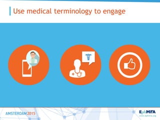 Get it right! Use the correct medical terminology to engage your ...