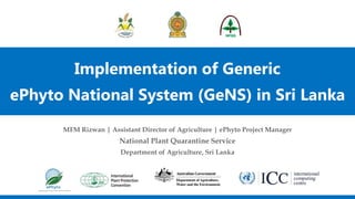 Generic ePhyto National System Piloting in Sri Lanka | PPTX