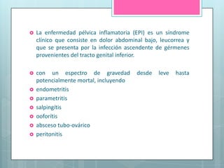 Enfermedad pelvica inflamatoria | PPTX