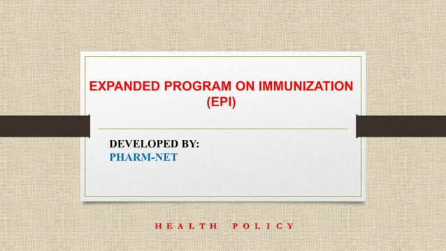 Health policy of expanded program on immunization | PPTX | Infectious ...