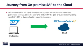Where are you at on your journey from on-premise SAP HCM to SuccessFactors the cloud? | PPT