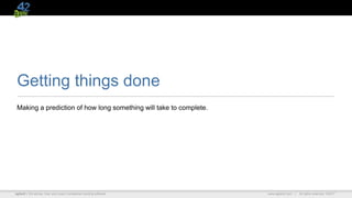 Epic Budgeting - or how agile teams meet deadlines | PPT