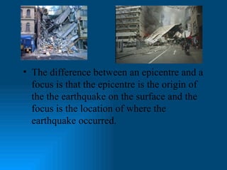 Epicentre and Focus | PPT