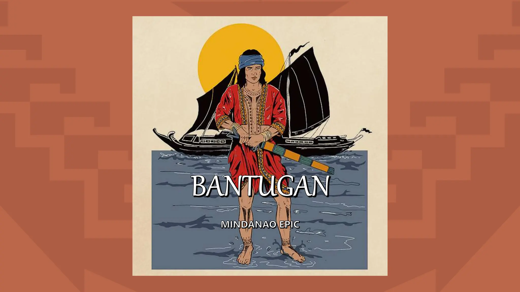 EPIC OF BANTUGAN literature of north mindanao | PPTX