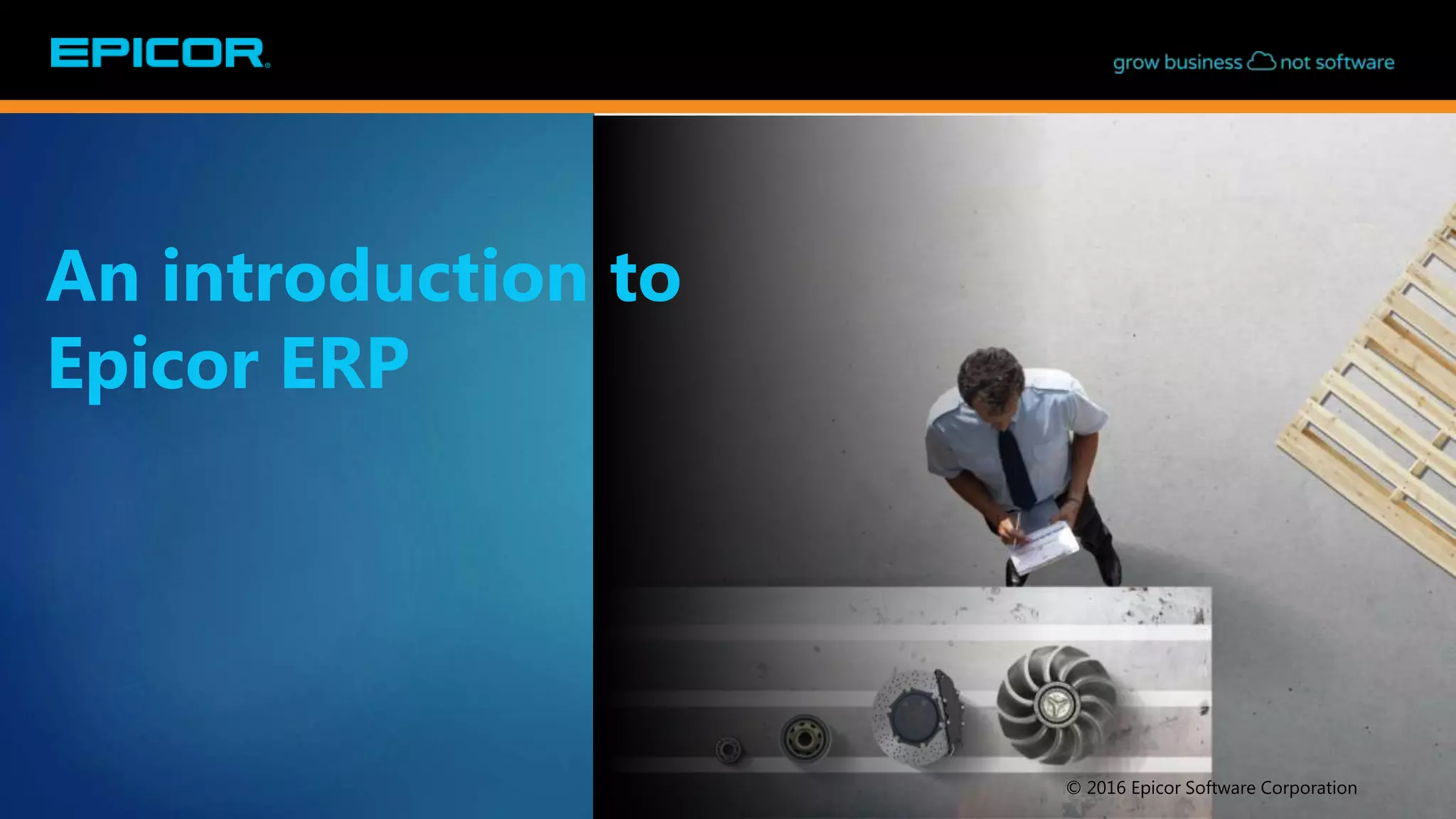 Epicor Enterprise Resource Planning System | PPTX