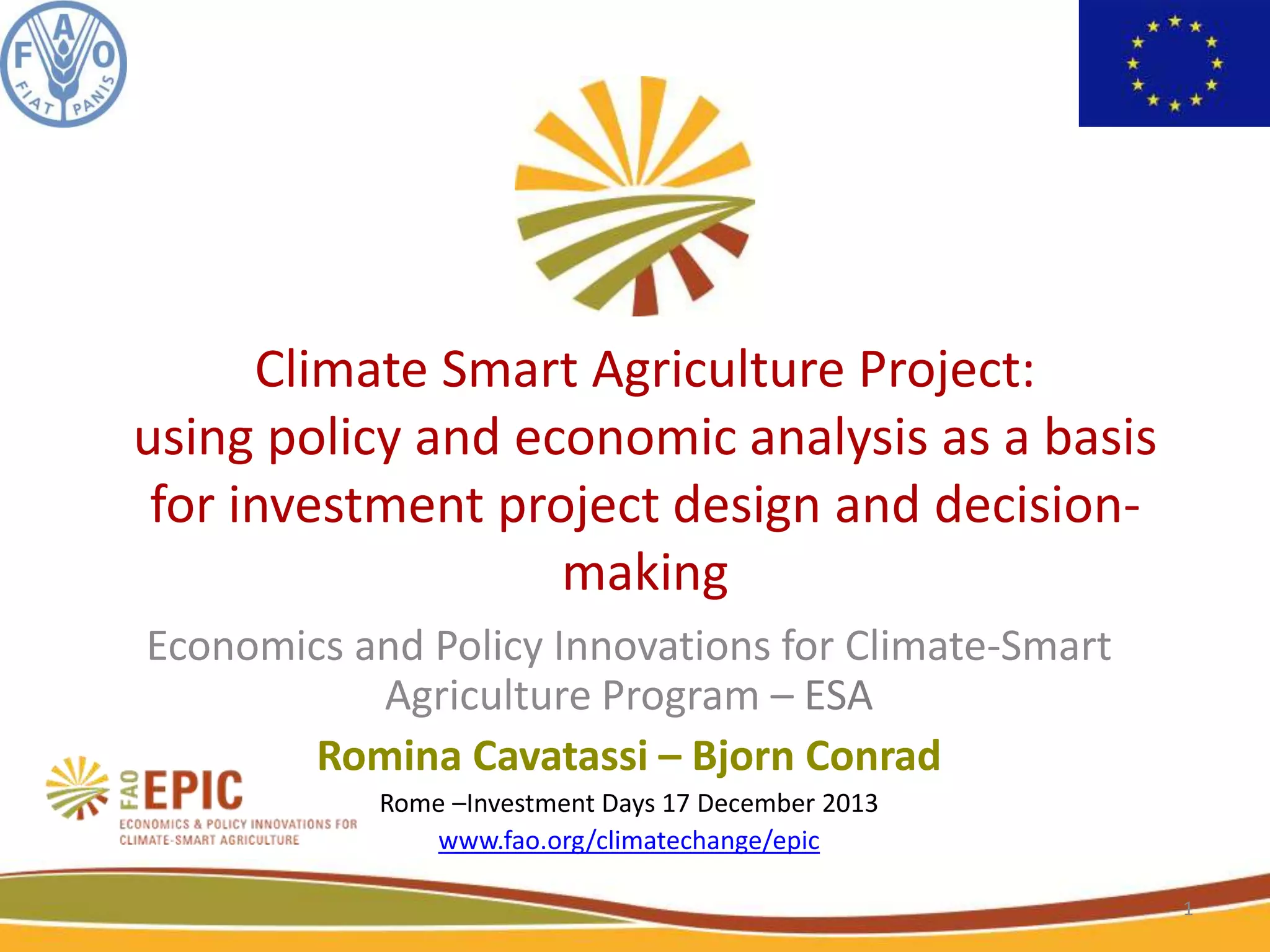 Climate Smart Agriculture Project: using policy and economic analysis ...
