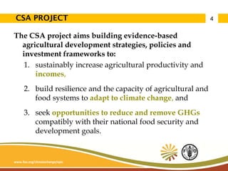 Climate Smart Agriculture Project: using policy and economic analysis ...