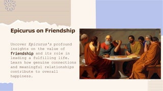 epicurus and the principles of epicurus-.pptx